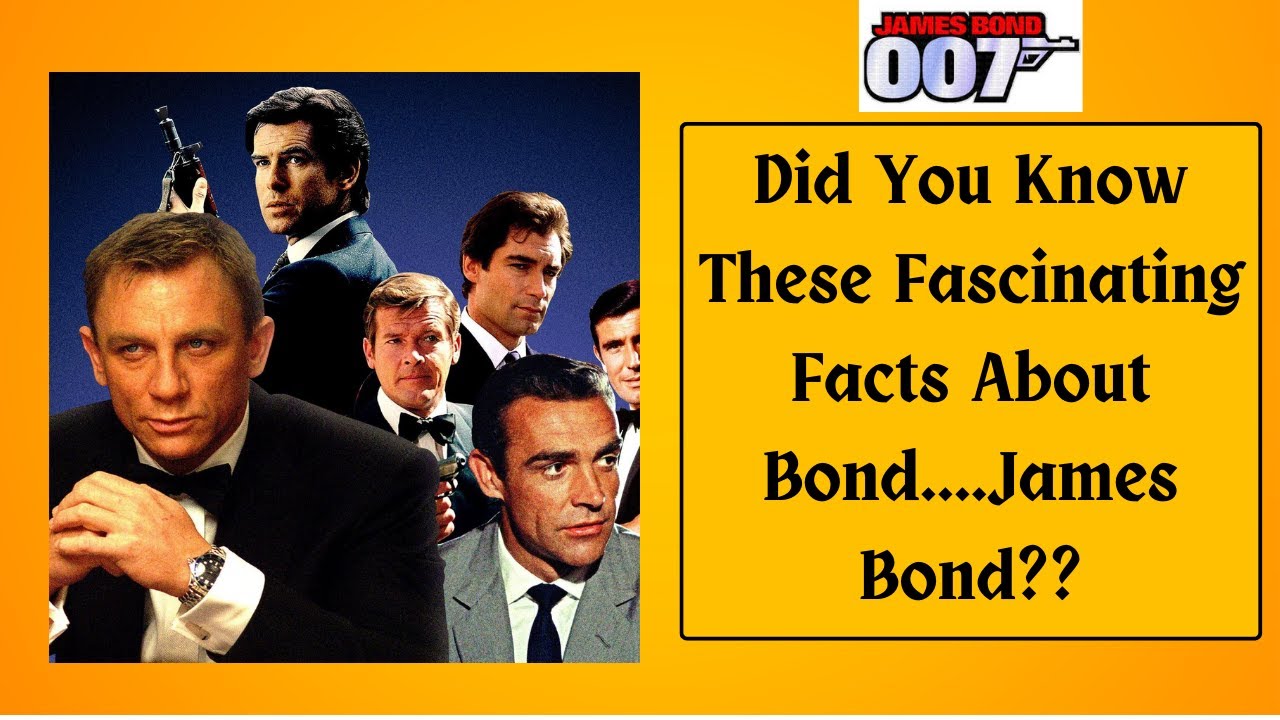 Did You Know These Facts About Bond…..James Bond? - YouTube