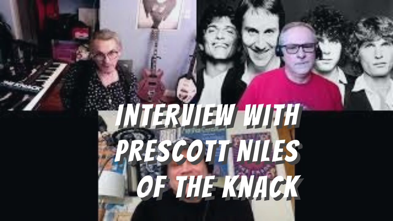 The Knack - more than My Sharona - Speaking to Prescott Niles (Bass ...