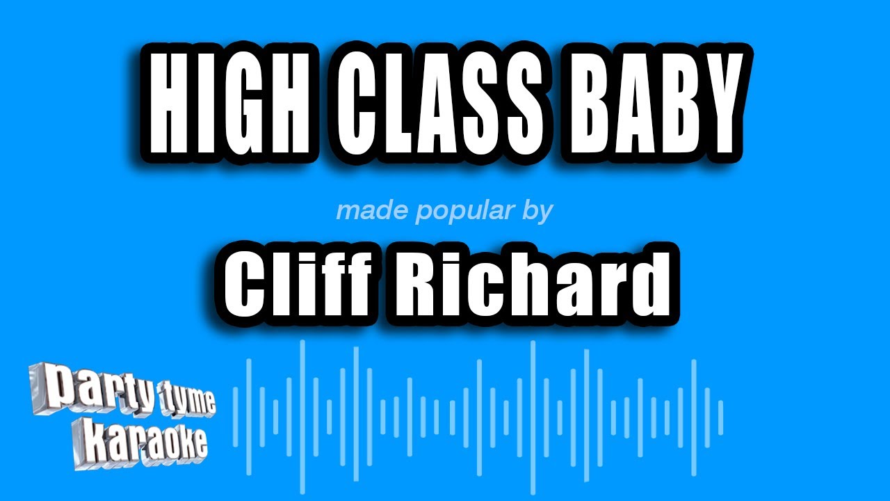 Cliff Richard - High Class Baby (Karaoke Version) - YouTube