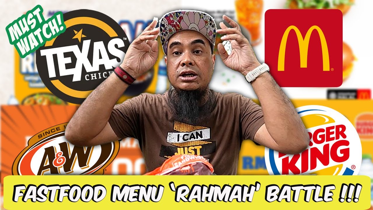 MENU RAHMAH FASTFOOD FIGHT mana berbaloi diantara McDonald's, Texas ...