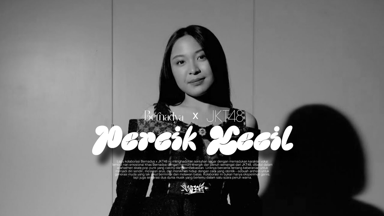 Bernadya x JKT48 / Percik Kecil (Pop Punk ver.) by Vinerva. | Lyric ...