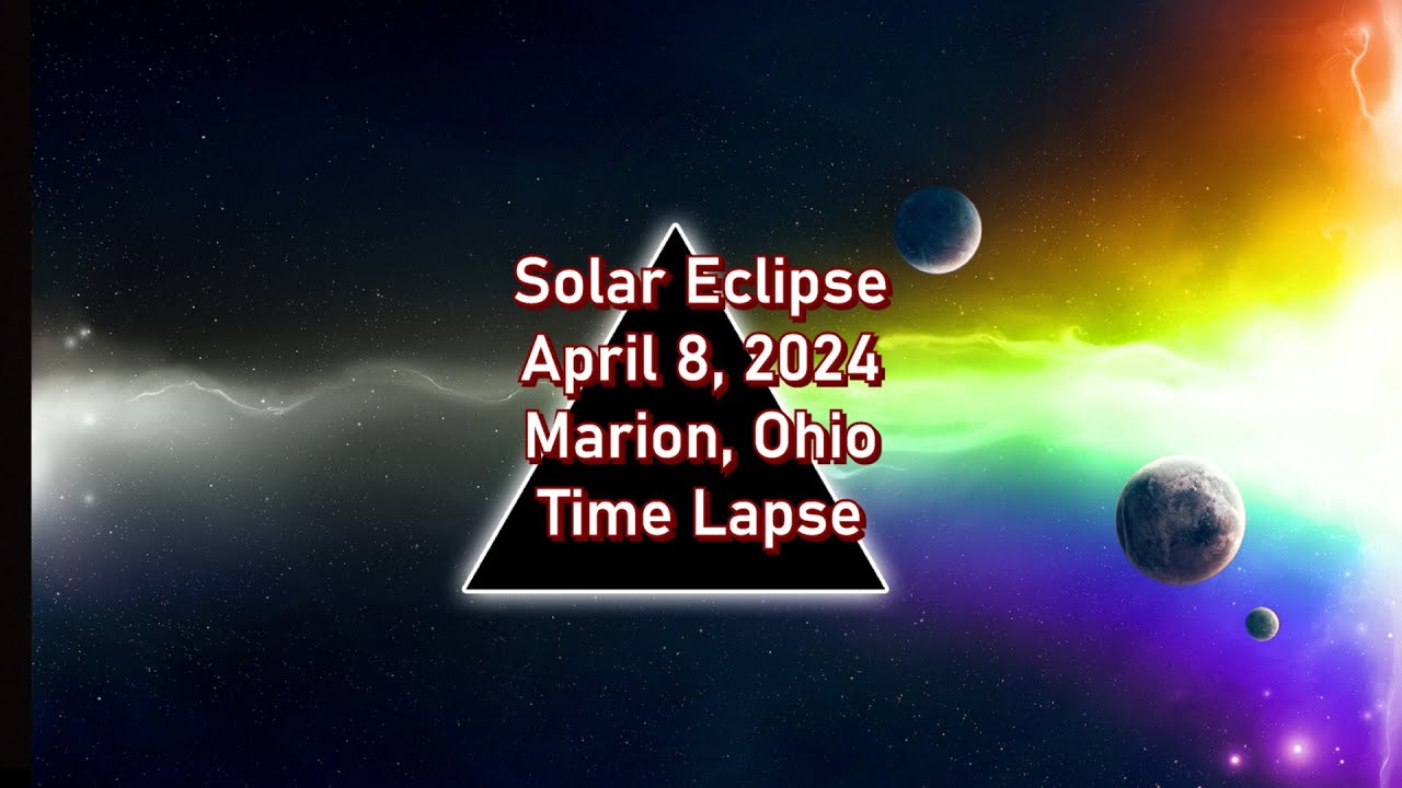 Solar Eclipse Marion, Ohio Time Lapse 4/8/2024 - YouTube
