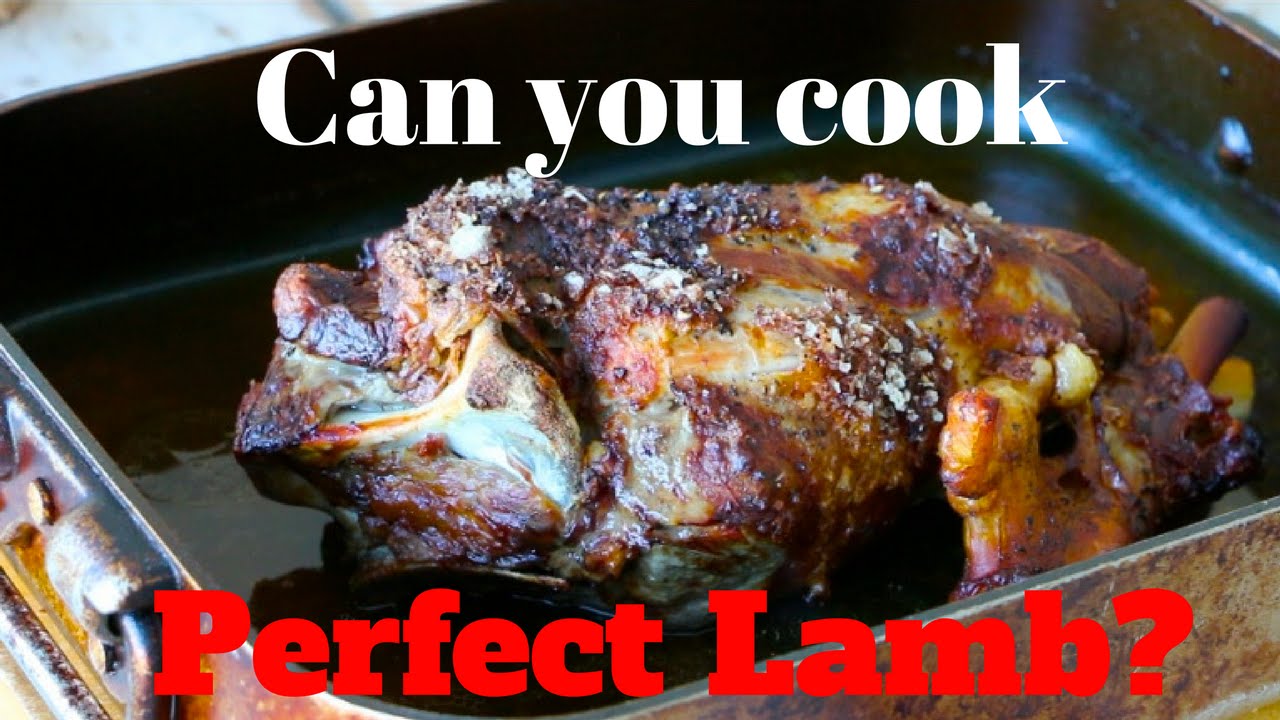 How To Create The Perfect Lamb Roast - YouTube