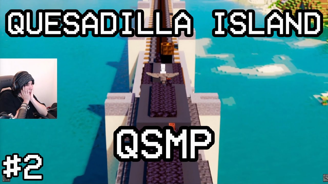 DESTINATION - Quesadilla Island ∣ QSMP - YouTube