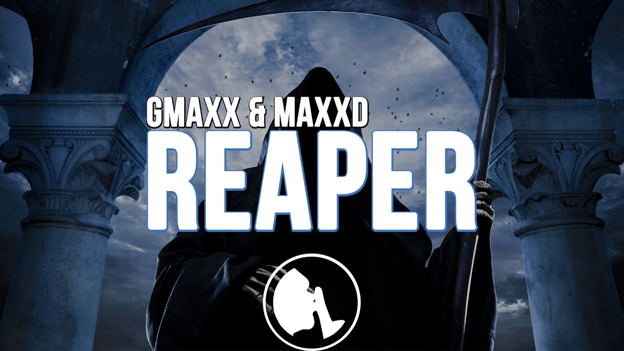 GMAXX & MAXXD - Reaper - YouTube
