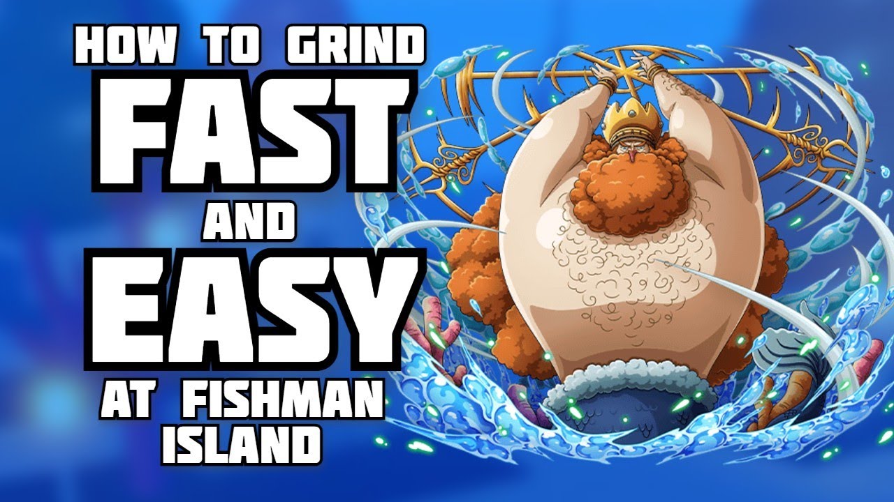 (GPO) FAST and EASY Way to Grind at Fishman Island | Grand Piece Online ...