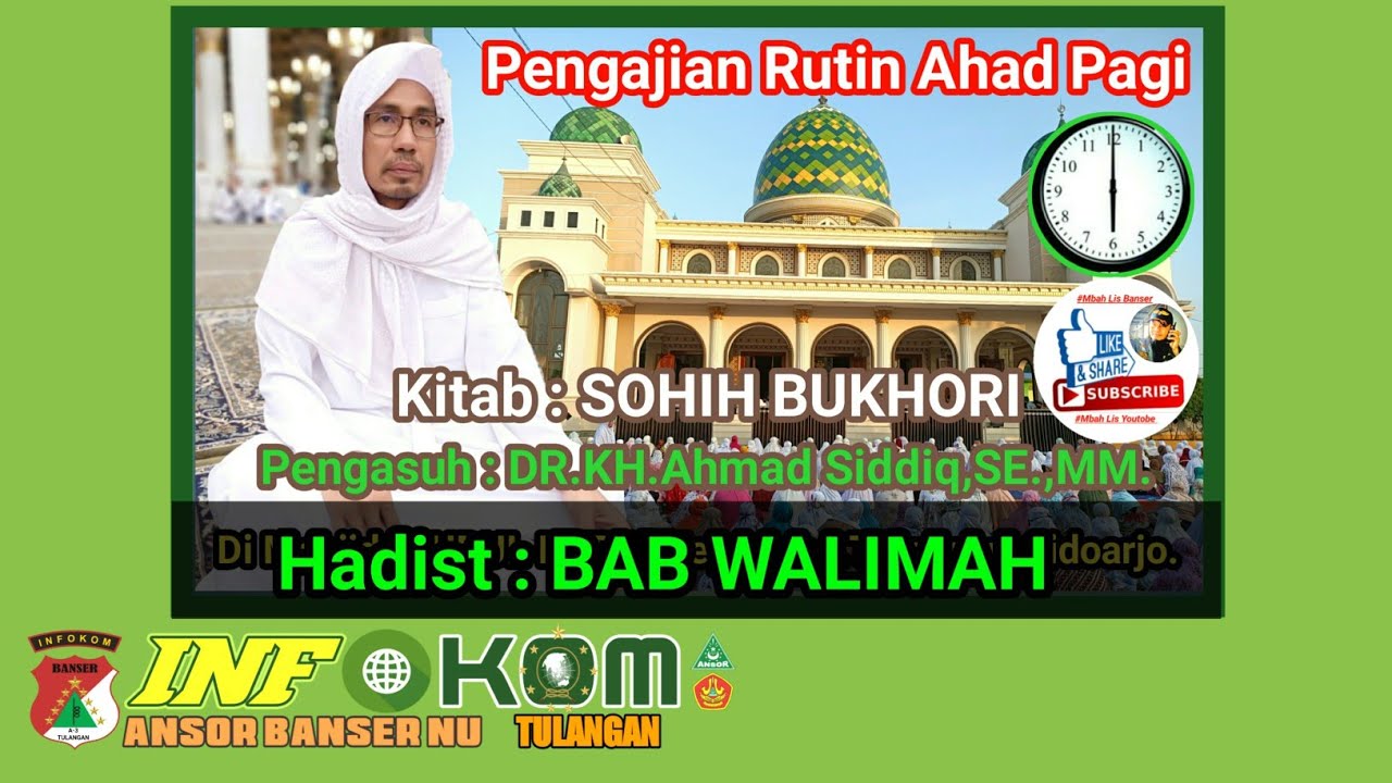 Hadist Walimah ll DR.KH.Ahmad Siddiq,SE.,MMG. Il PP.NURIS.Pungging ...