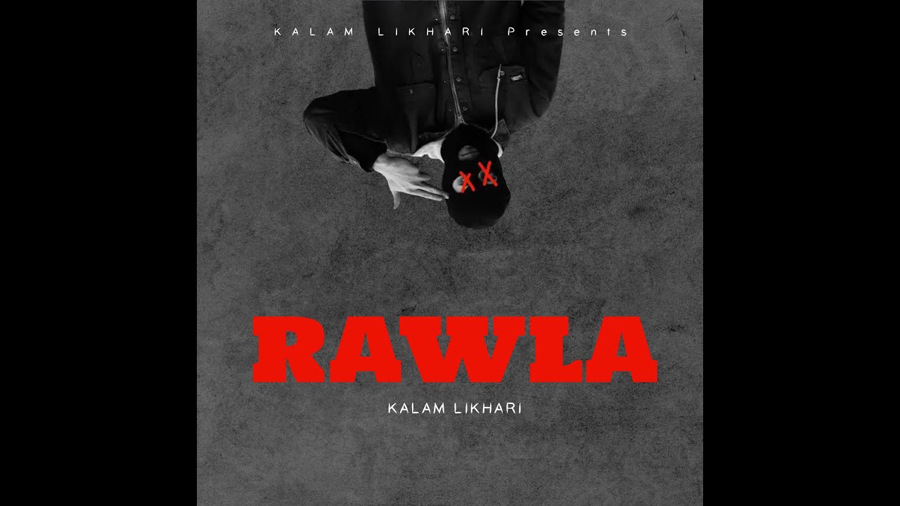 KALAM LIKHARI : RAWLA (Official Audio Song) | New Rap Songs 2023 | Gangsta Rap Song 2023 - YouTube