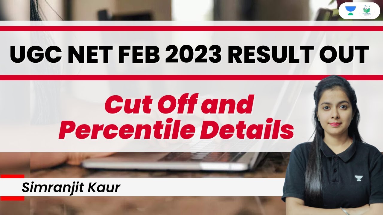 UGC NET Feb 2023 Result Out Cut Off And Percentile Details ugc-net-feb-2023-result-out-cut-off-and-percentile-details
