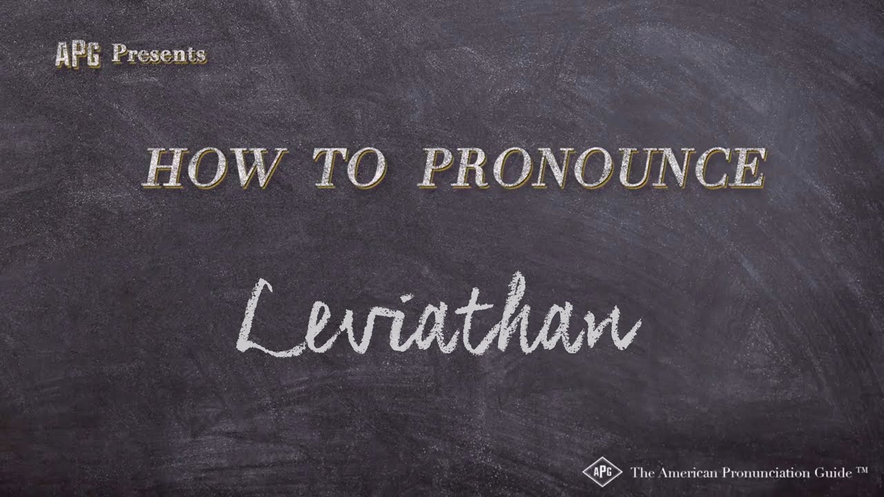 How to Pronounce Leviathan (Real Life Examples!) - YouTube