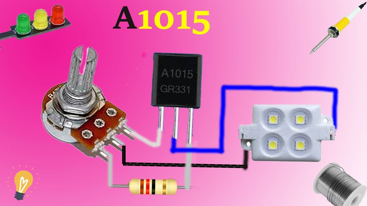 VOLTAGE REGULATOR USING TRANSISTOR|HOW TO MAKE LED DIMMER USING A 1015 ...