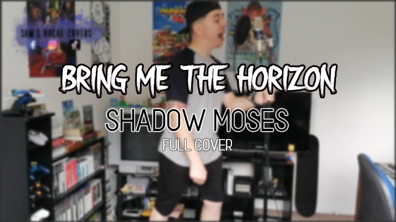 Bring Me The Horizon - Shadow Moses (FULL COVER) - YouTube