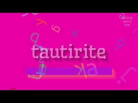 TAUTİRİT - NASIL OKUNUYORUZ?  #tautirit (TAUTIRITE - HOW TO PRONOUNCE IT? #tautirite)