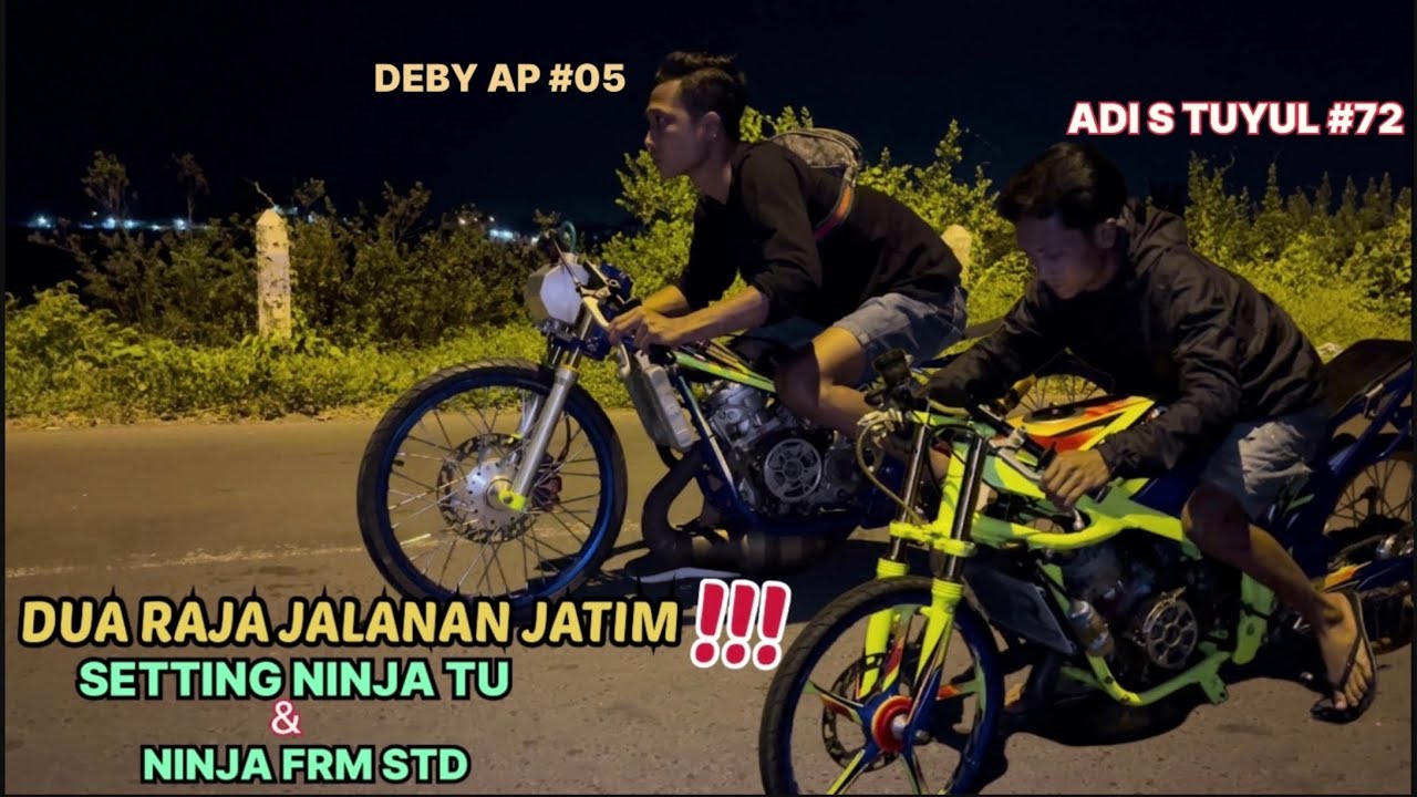 ADI S TUYUL #72 & DEBBY AP #05 Setting Ninja TU & Ninja Frame Std AVR ...