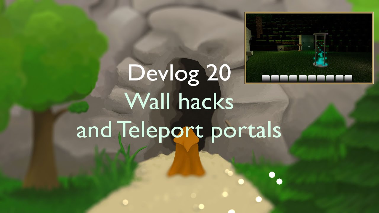 Wall hack and teleport portals: Project Escapes Development Log 20 ...