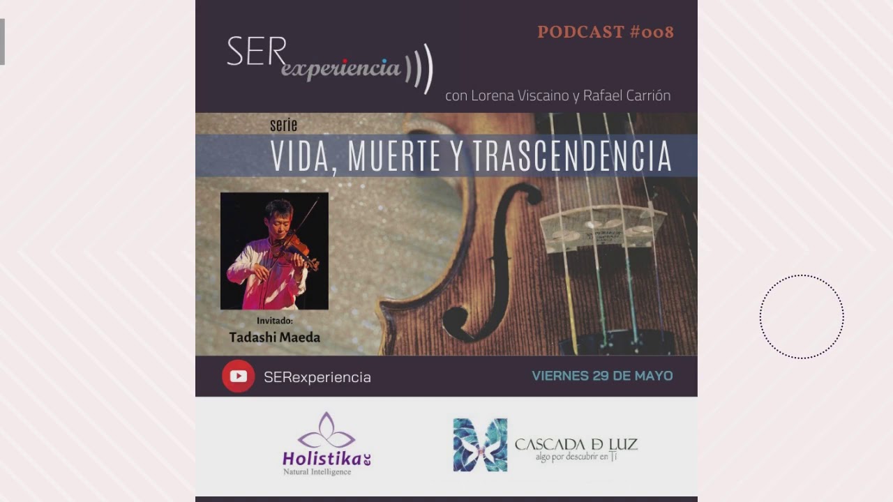 SERexperiencia PODCAST 008 TADASHI MAEDA 2020-05-29 - YouTube