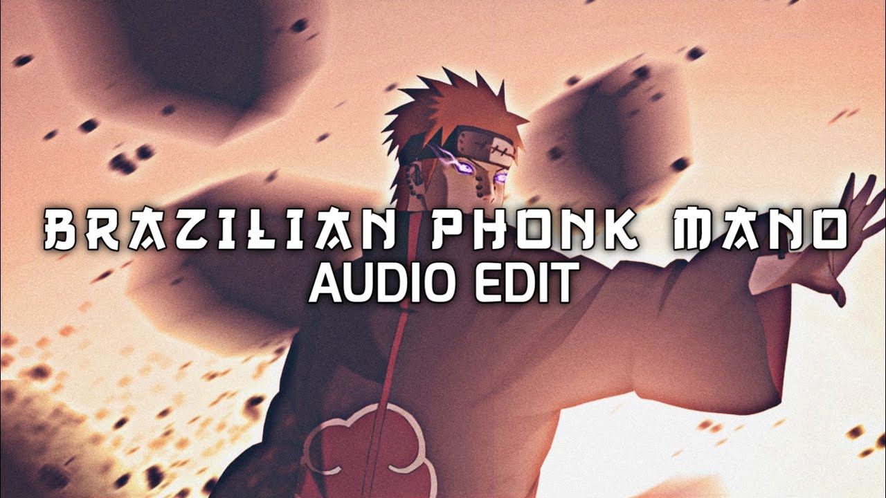 Edit audio - Brazilian phonk mano - YouTube