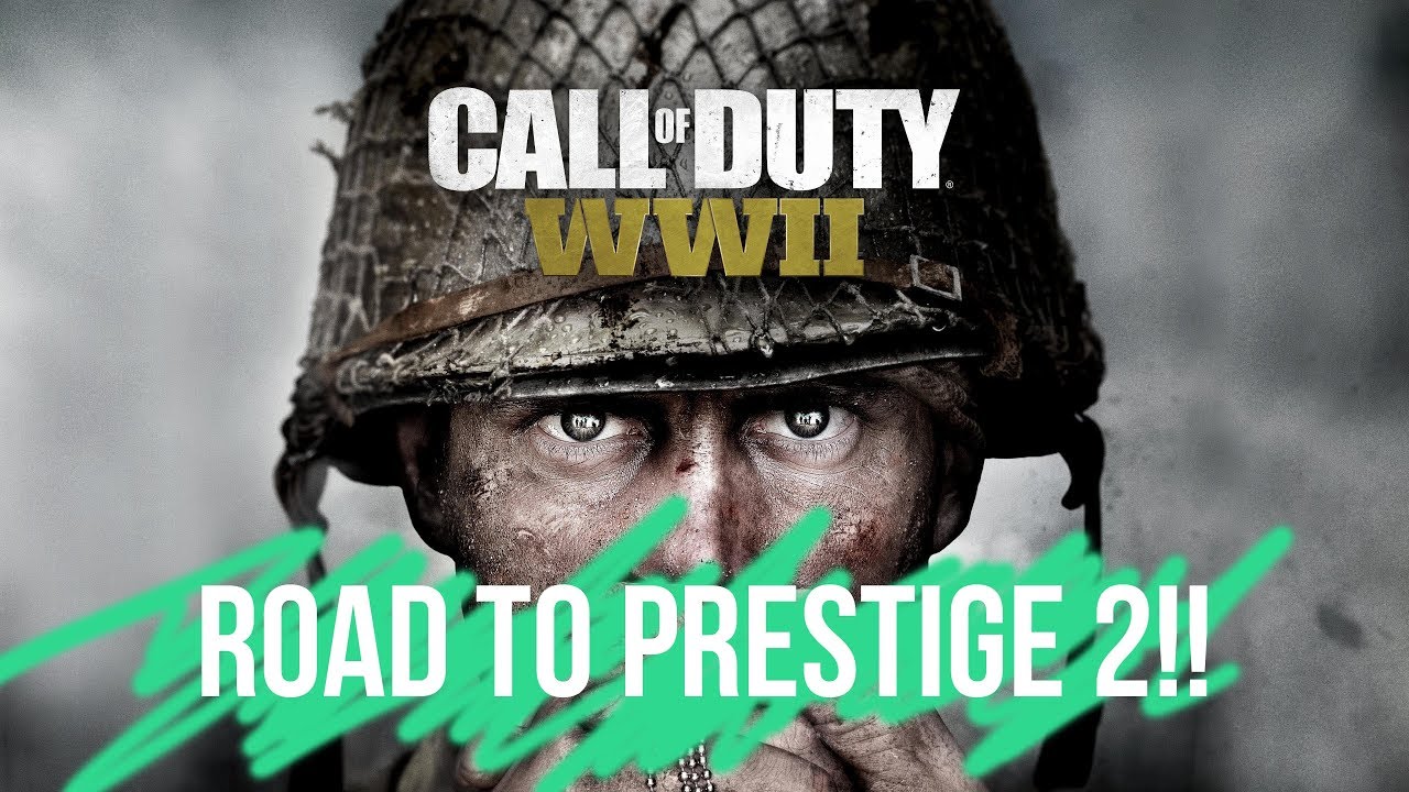 COD: WWII LAUNCH LIVE! - ROAD TO PRESTIGE 2!! (Call of Duty: WWII Live ...