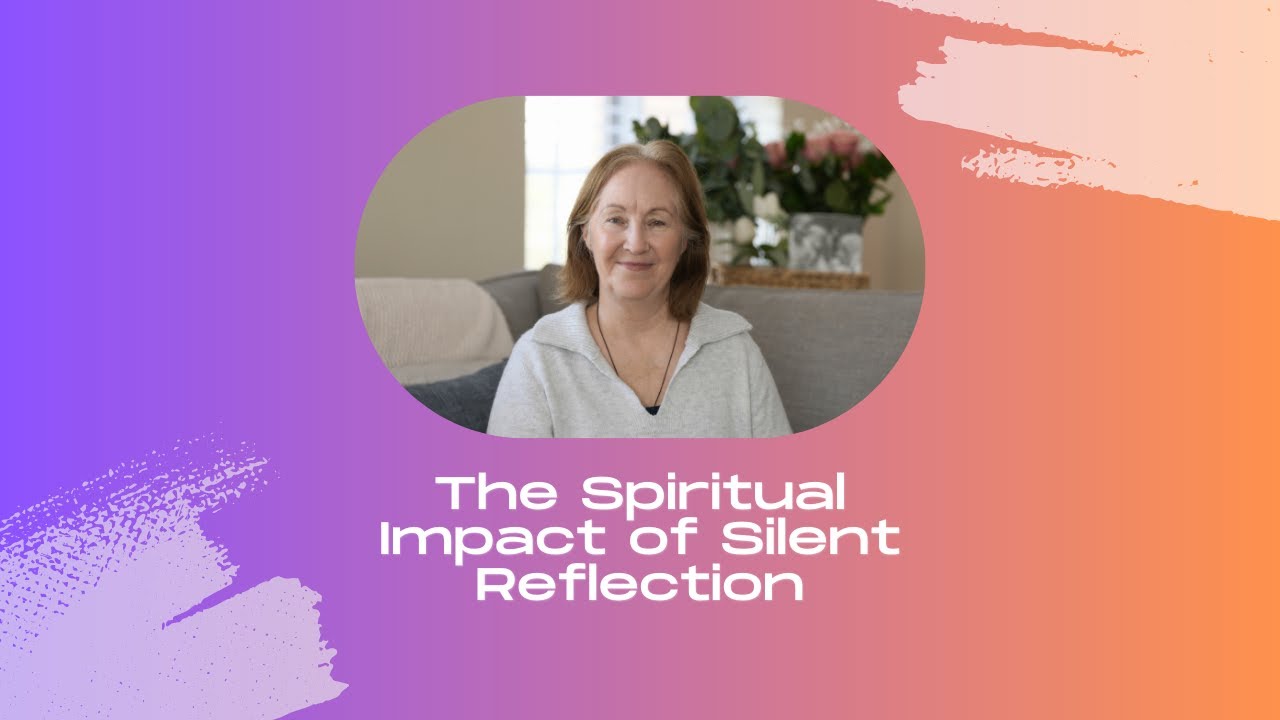 The Spiritual Impact of Silent Reflection - YouTube