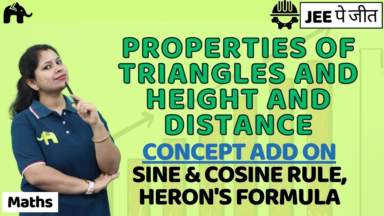Properties of Triangles and Height and Distance Maths JEE | Sine ...