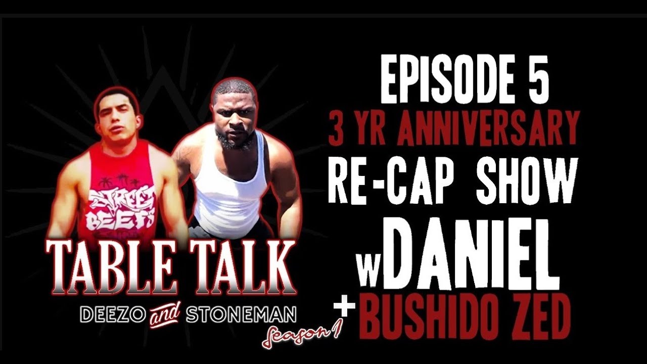 Table Talk with Deezo & Stoneman | Ep. 5 (Featuring Free Smoke, Daniel ...