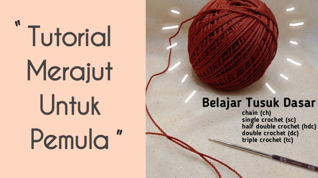 Tutorial Merajut Untuk Pemula (tusuk dasar merajut) - YouTube