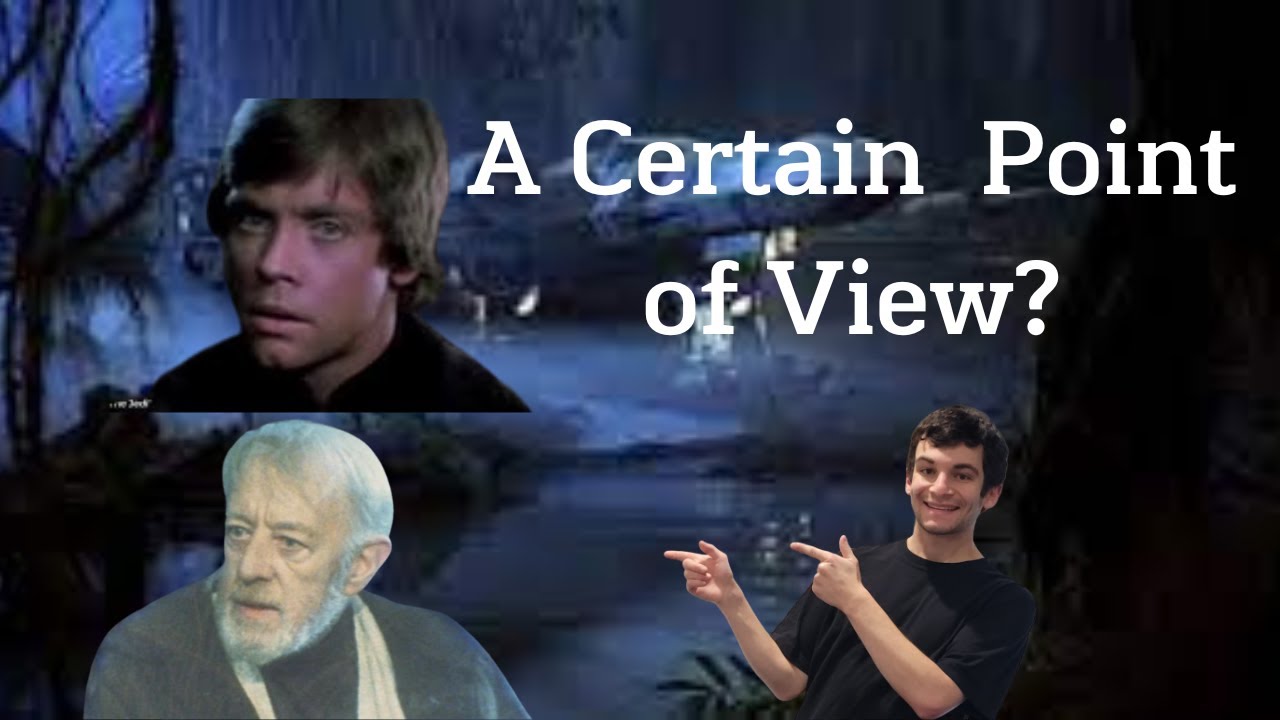 Return of the Jedi: A Certain Point of View? (by Josh Hollm) - YouTube