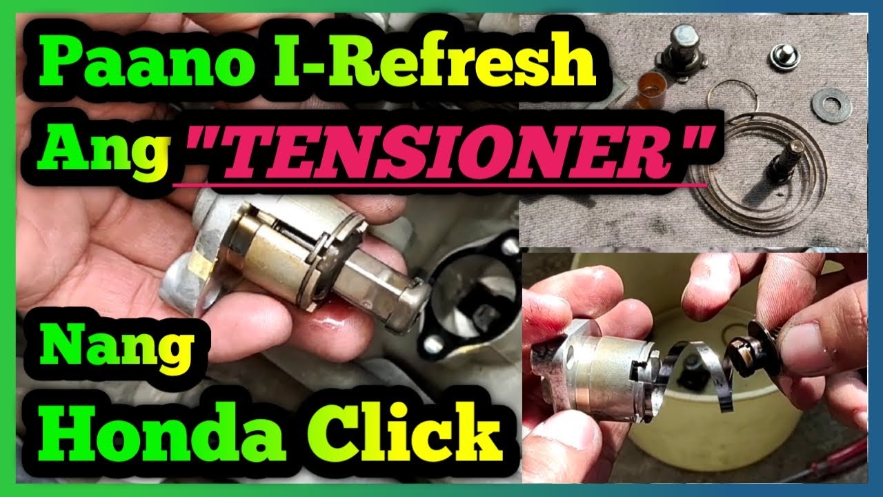 Paano i-refresh ang tensioner ng Honda Click | How to refresh Honda ...