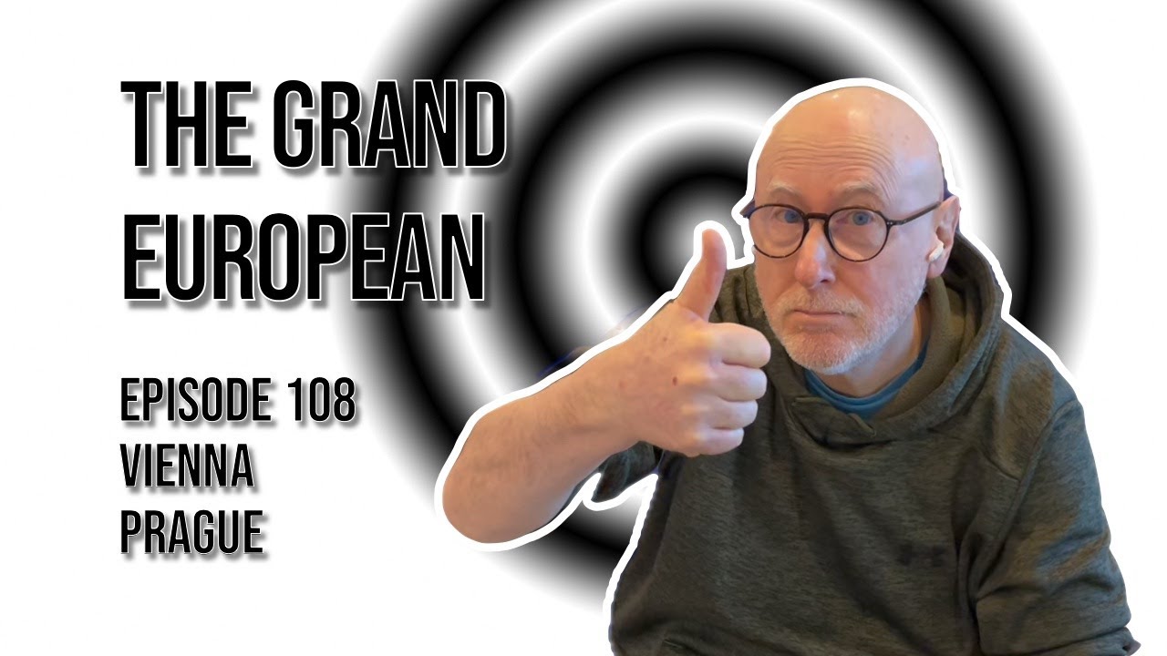 "The Grand European" : Episode 108 - YouTube
