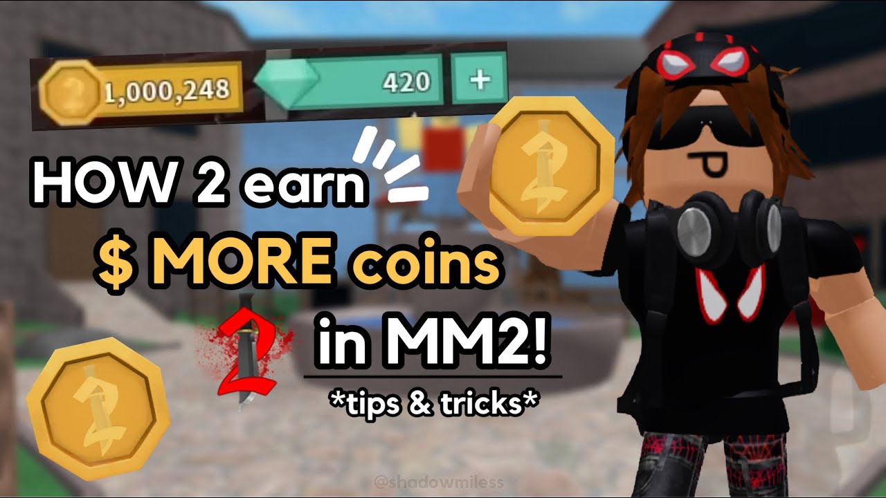 How to get more/Grind COINS *FAST* in MM2! (Roblox Murder Mystery 2 ...