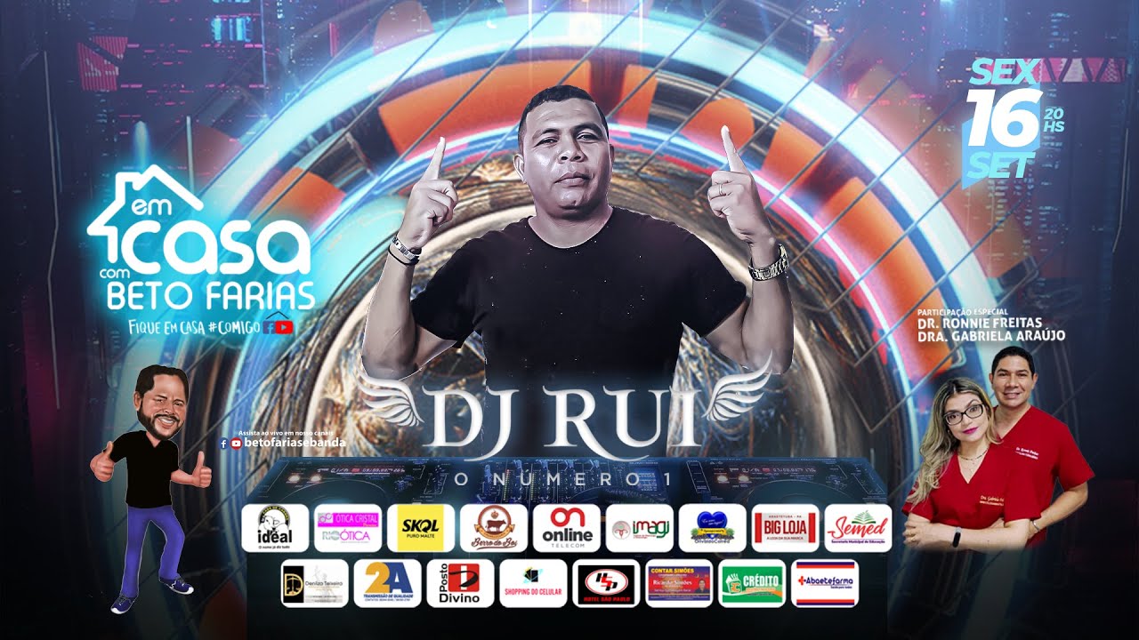 PROJETO EM CASA COM BETO FARIAS APRESENTA: DJ RUI - YouTube