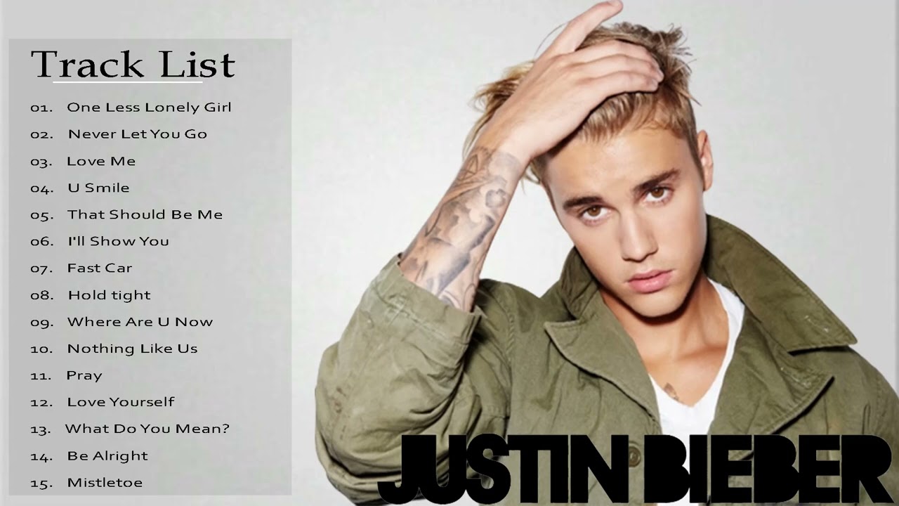 Justin Bieber Songs List 2022
