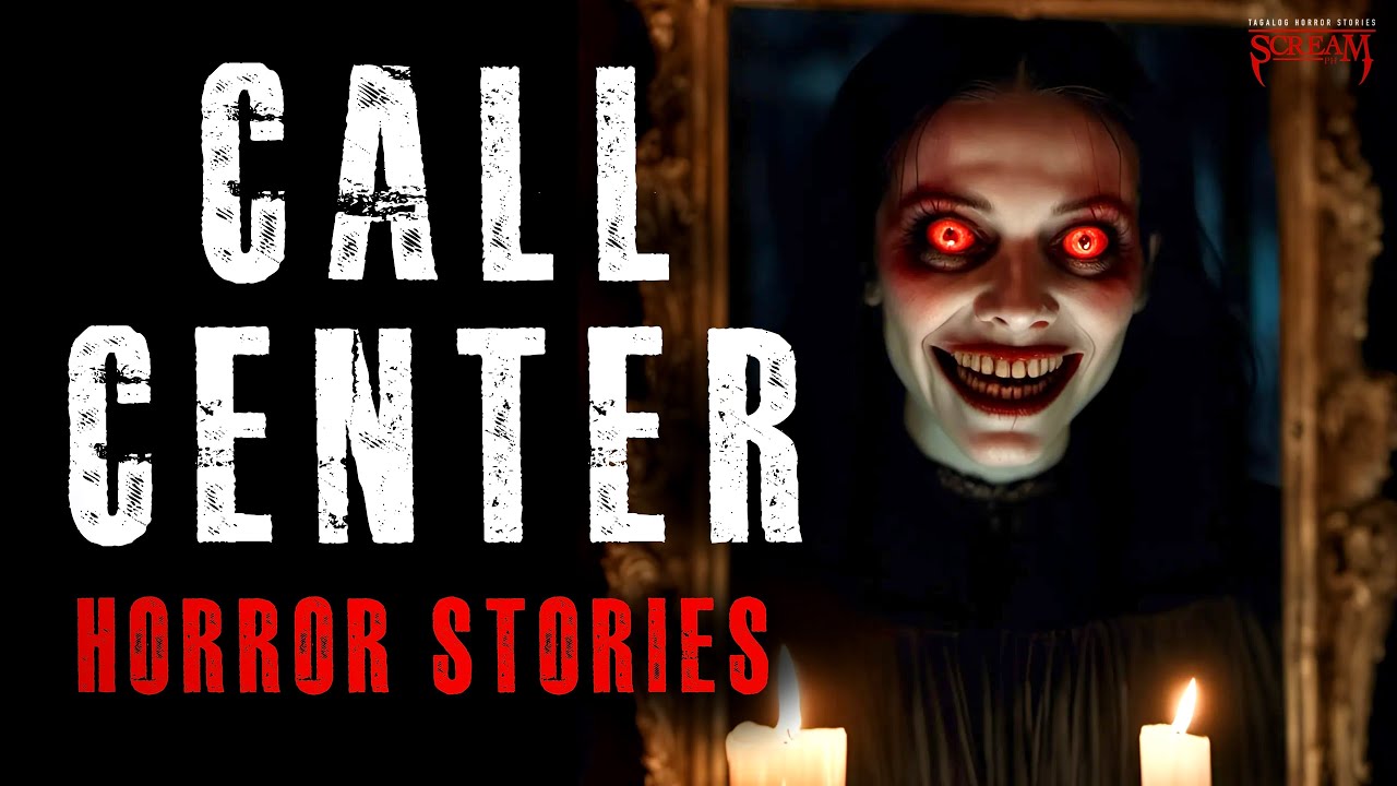 CALL CENTER HORROR STORIES | TRUE HORROR STORIES | TRUE TAGALOG HORROR ...