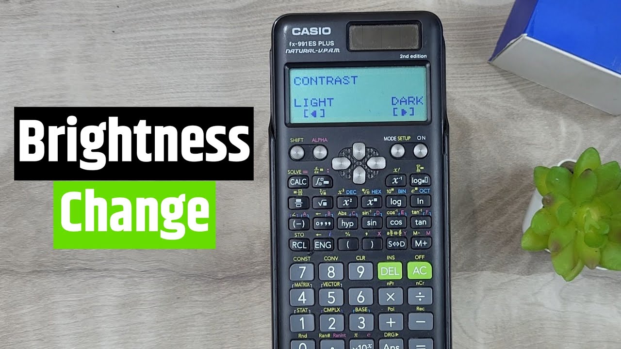 how to increase brightness in casio calculator fx-991es plus | change brightness casio ...