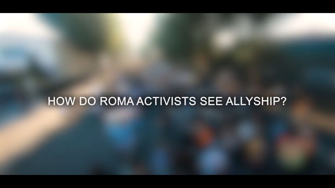 Roma activists on what makes a good ally - YouTube