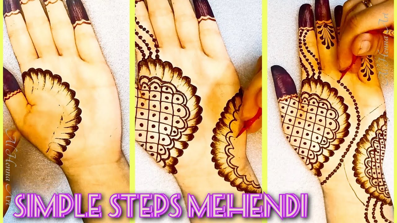 Simple Steps Mehndi design/ easy mehandi design for front hand - YouTube