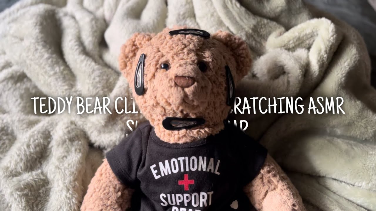 Teddy Bear Clipping & Scratching ASMR - YouTube