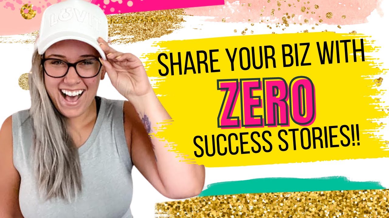 Share your Business with ZERO Success Stories!! - YouTube