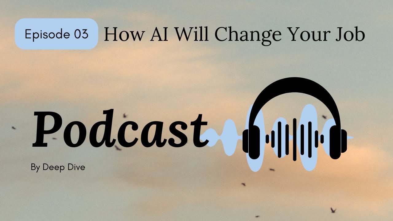 The Future of Work: How AI Will Change Your Job | DeepDive | Ep-03 | M ...