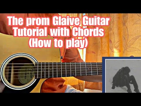 The Prom - Glaive // Guitar Tutorial with Chords (How to play) - YouTube