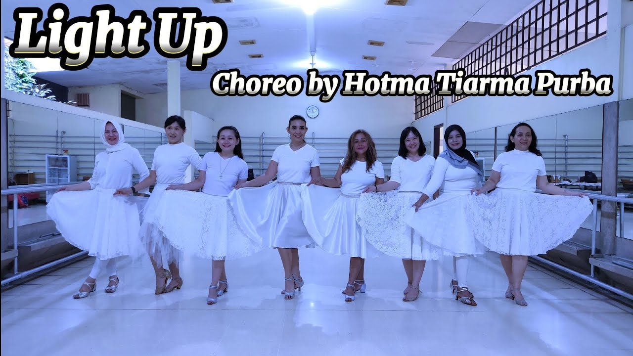 Light Up Line Dance (Choreo by Hotma Tiarma Purba) - YouTube
