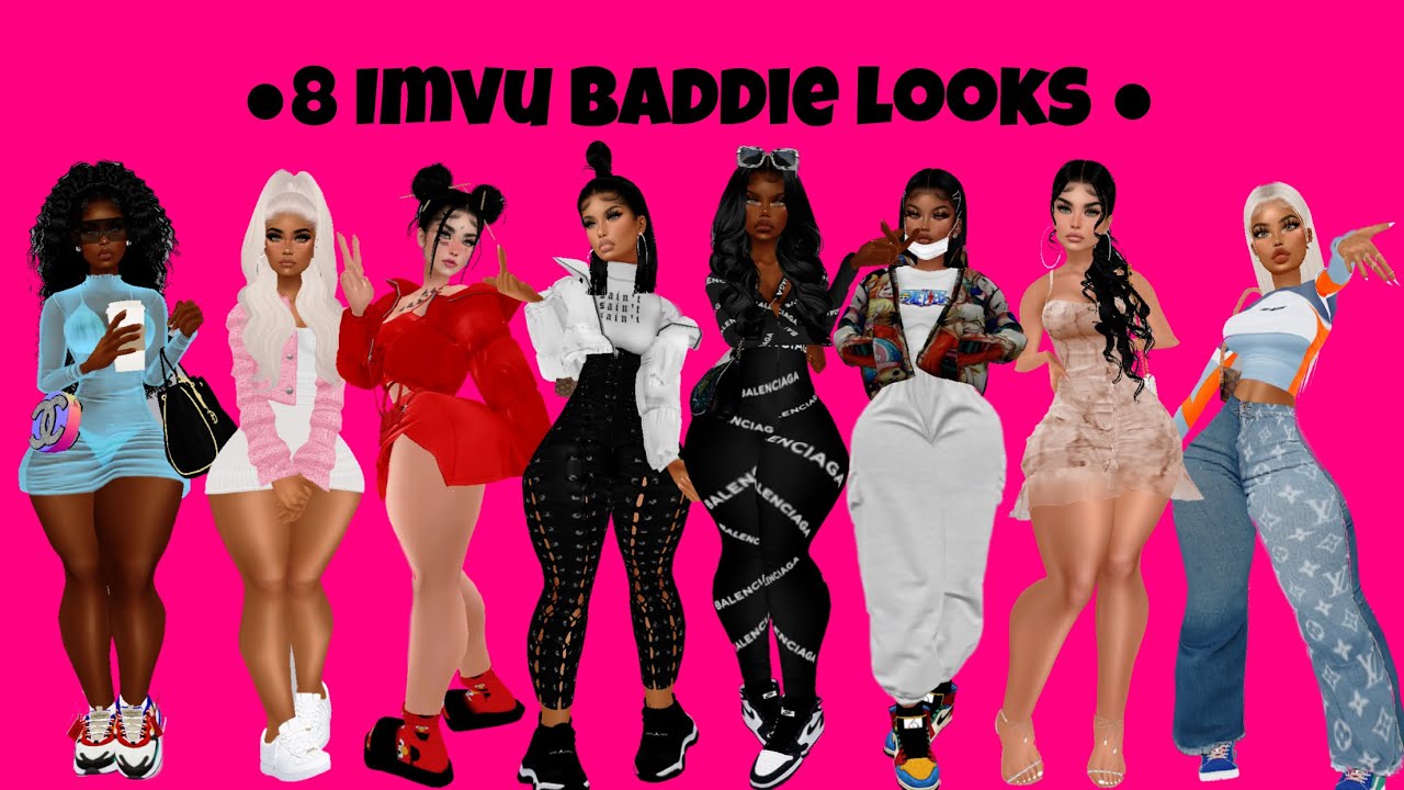 8 IMVU BADDIE LOOKS - YouTube