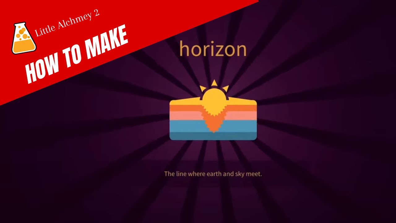 Little Alchemy 2 - HOW TO Make Horizon - YouTube
