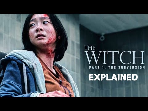 THE WITCH | SUBVERSION | MOVIE EXPLAINED | HINDI @ragamovieexplained - YouTube