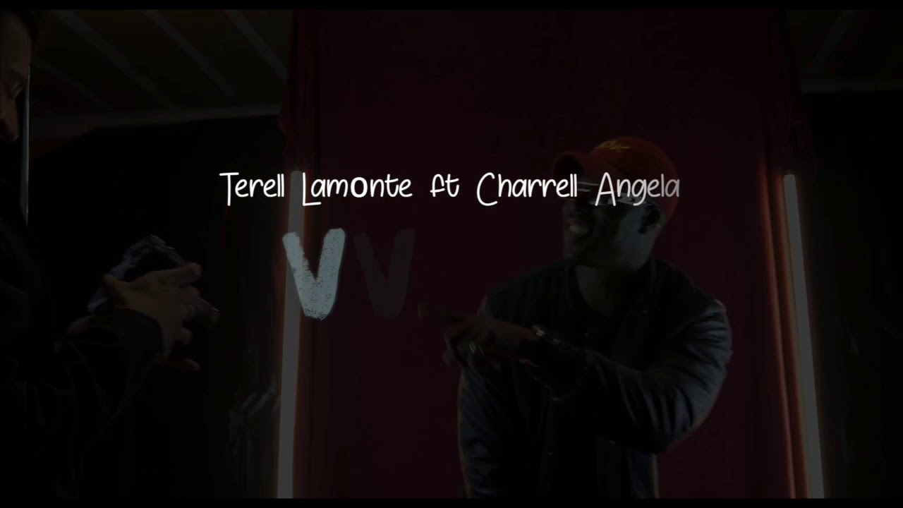 Terell Lamonte ft. Charrell Angela - VV$4L (Official Video) - YouTube