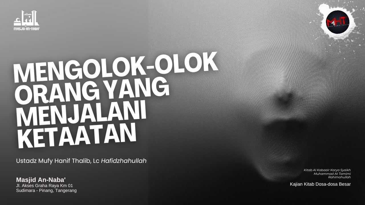Mengolok-olok Orang yang Menjalani Ketaatan ~ Ustadz Mufy Hanif Thalib ...