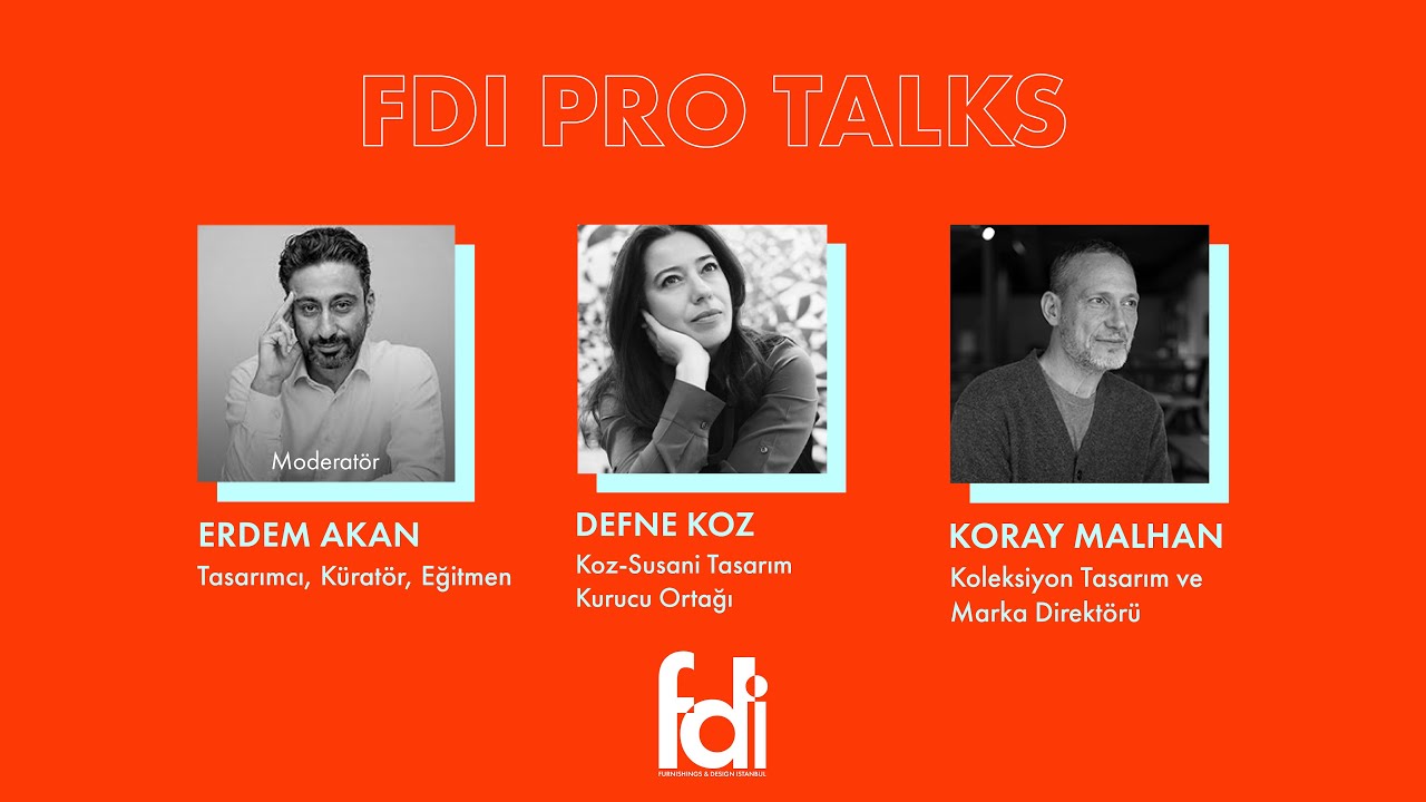 Furnishings & Design Istanbul (FDI) 2025 | FDI Pro Talks - YouTube