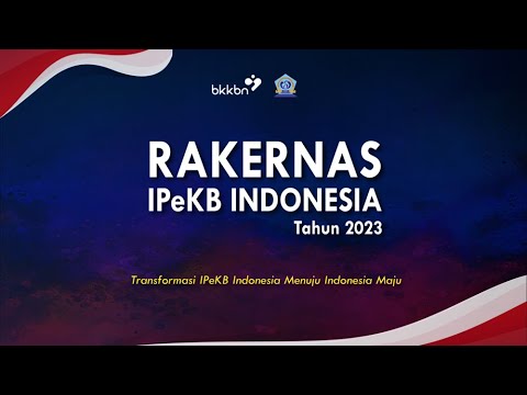 Pembukaan Rakernas IPeKB Indonesia - YouTube