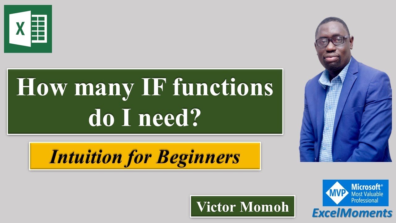 How many IF functions do I need - Intuition for Beginners Part 2 - YouTube