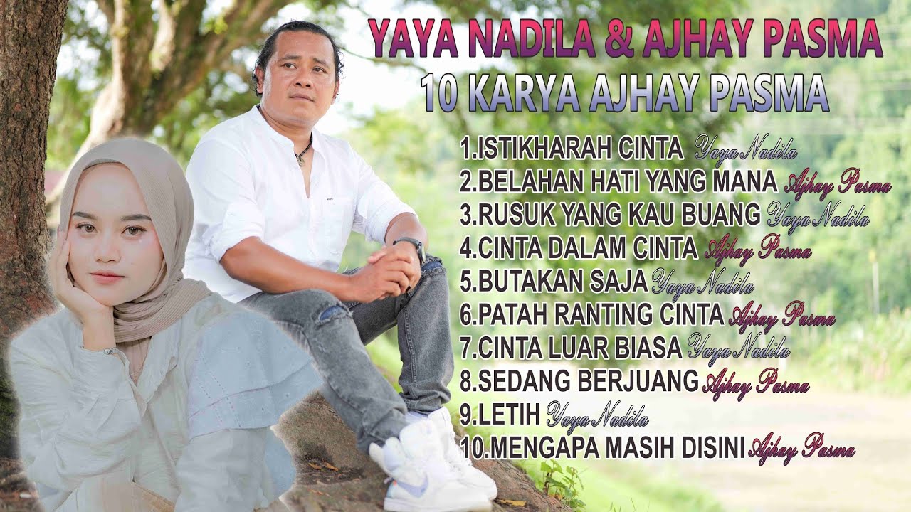 Full Album Slowrock Ajhay Pasma Dan Yaya Nadila - YouTube